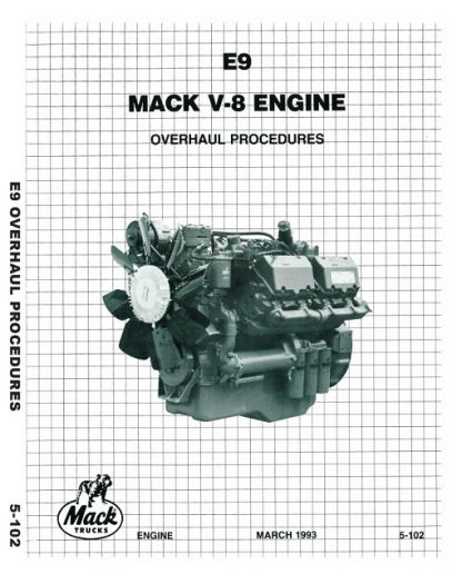 Mack E9 V8-998 Engine Overhaul Procedures Service Manual : RepairManualus